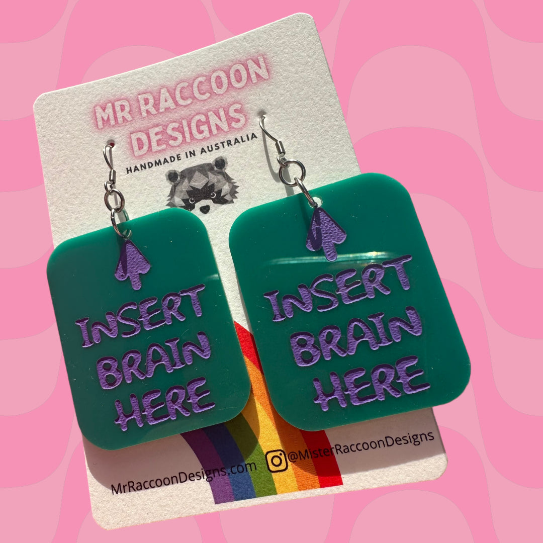 Insert Brain Here – Mr Raccoon Designs